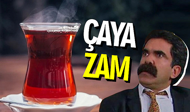 Çaya Zam Geldi! İşte Zamlı Çay Fiyatları - SAMSUN HABERLERİ - Samsun ... Çaya Zam Geldi! İşte Zamlı Çay Fiyatları - SAMSUN HABERLERİ - Samsun ...